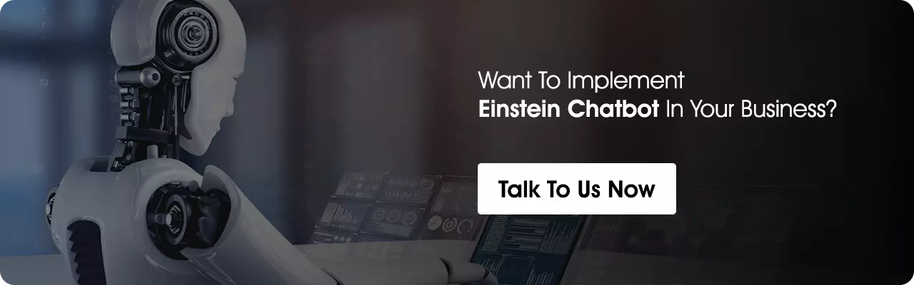 Salesforce Einstein Chatbot Implementation Guide