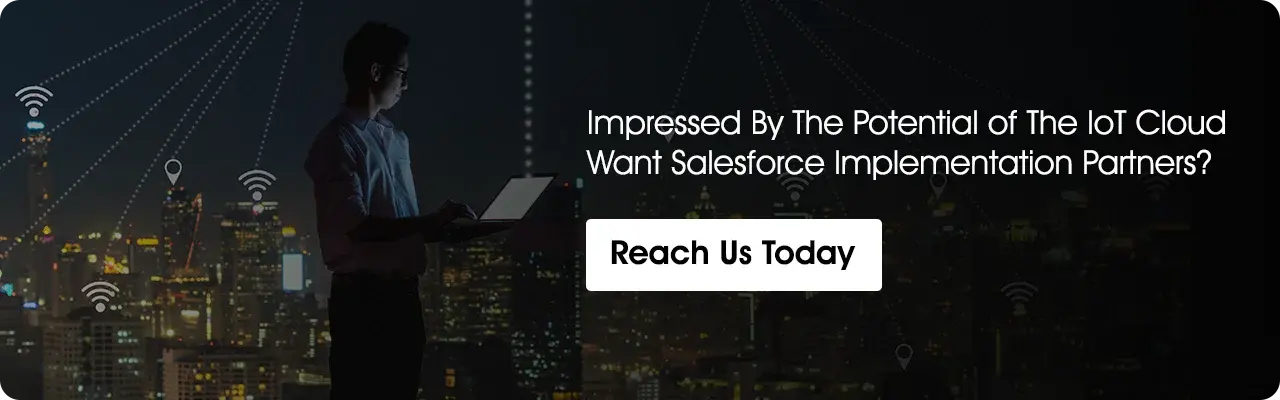 Benefits And Challenges Of Implementing Salesforce Iot Cloud