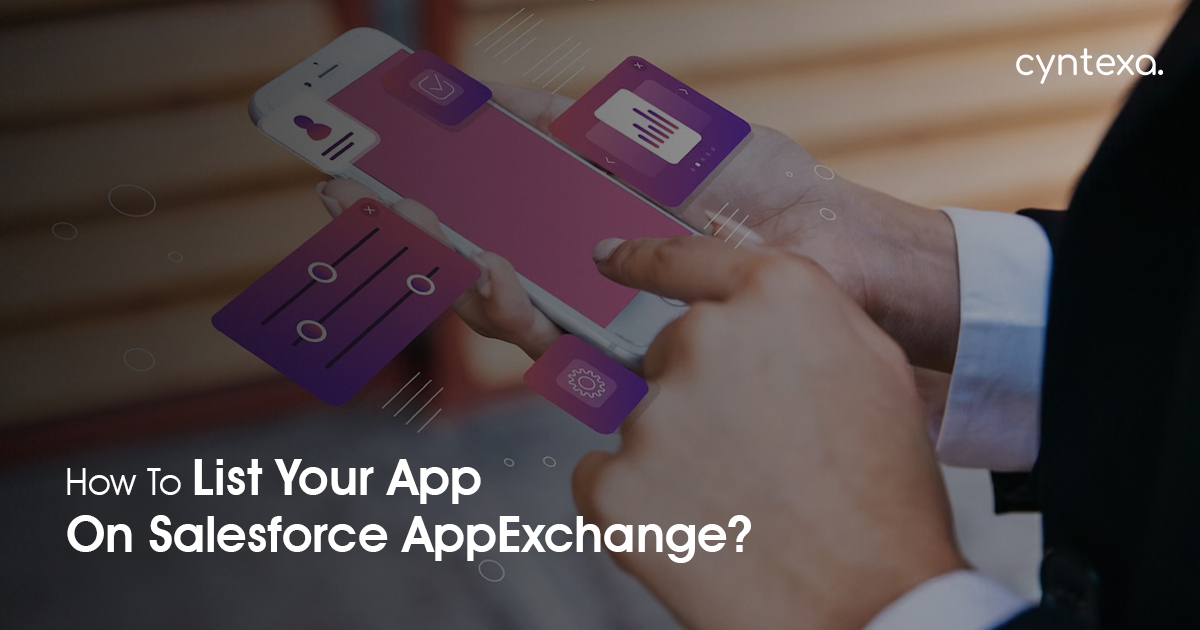 How To List Your App On Salesforce AppExchange?