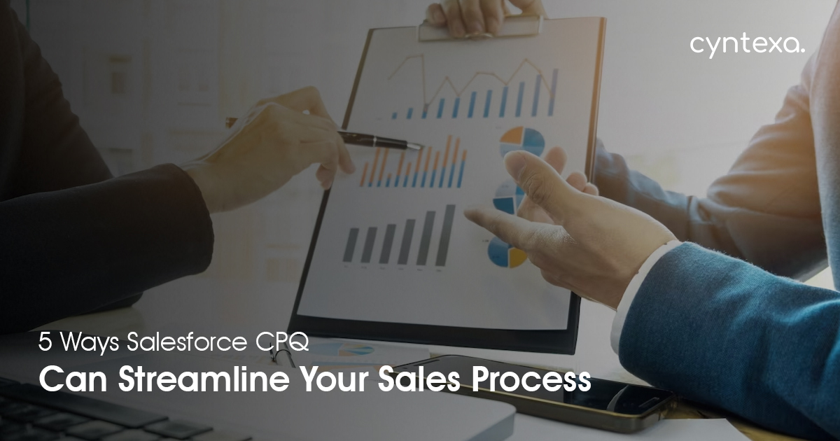 Top 5 Ways To Streamline Sales Process Using Salesforce Cpq