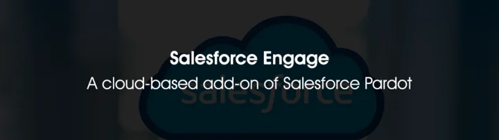 Salesforce Engage - Align Sales and Marketing