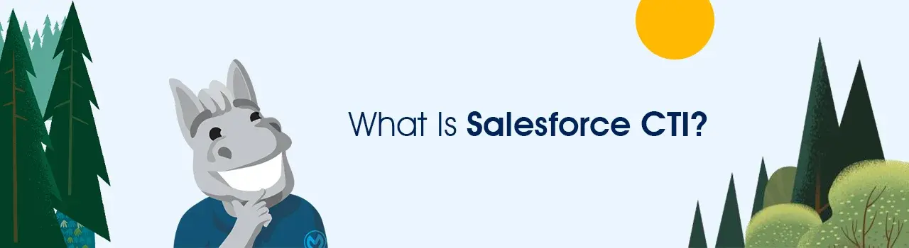 Salesforce CTI Integration - Complete Guide